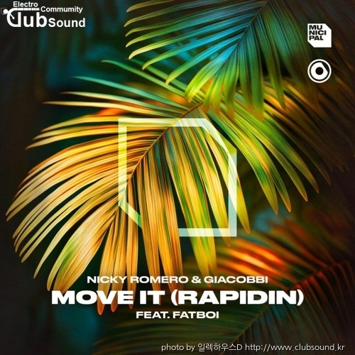 (신곡)Nicky Romero & GIACOBBI - Move It (Rapidin) [feat. Fatbo... - 일렉 ...